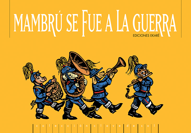 Mambrú se fue a la guerra – Ekaré Sur