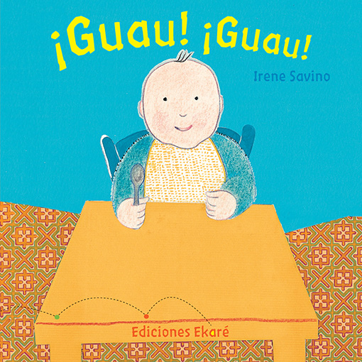 ¡Guau! ¡Guau! – Ekaré Sur
