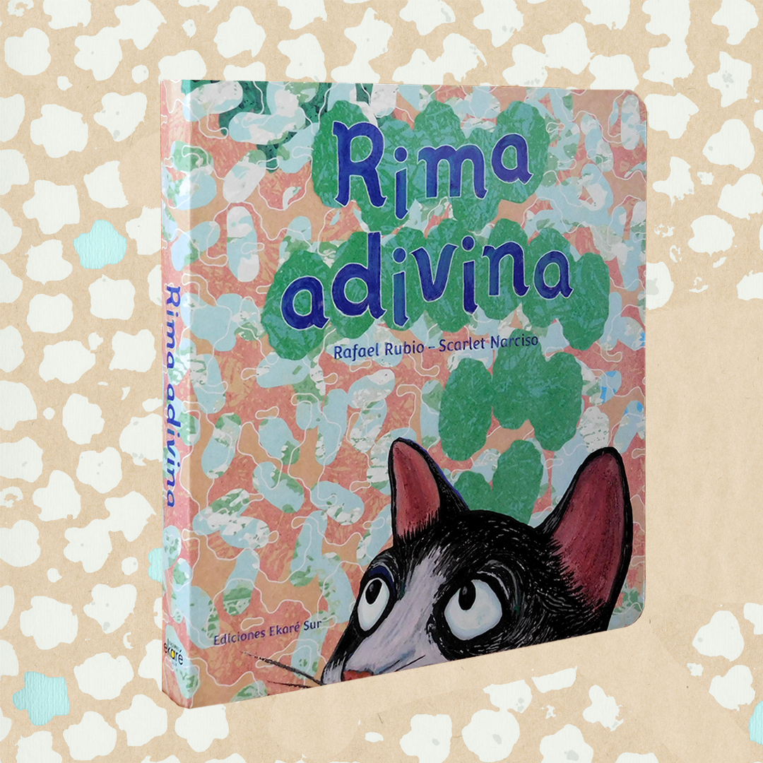 Rima adivina: más que un libro, un artefacto espléndido – Ekaré Sur