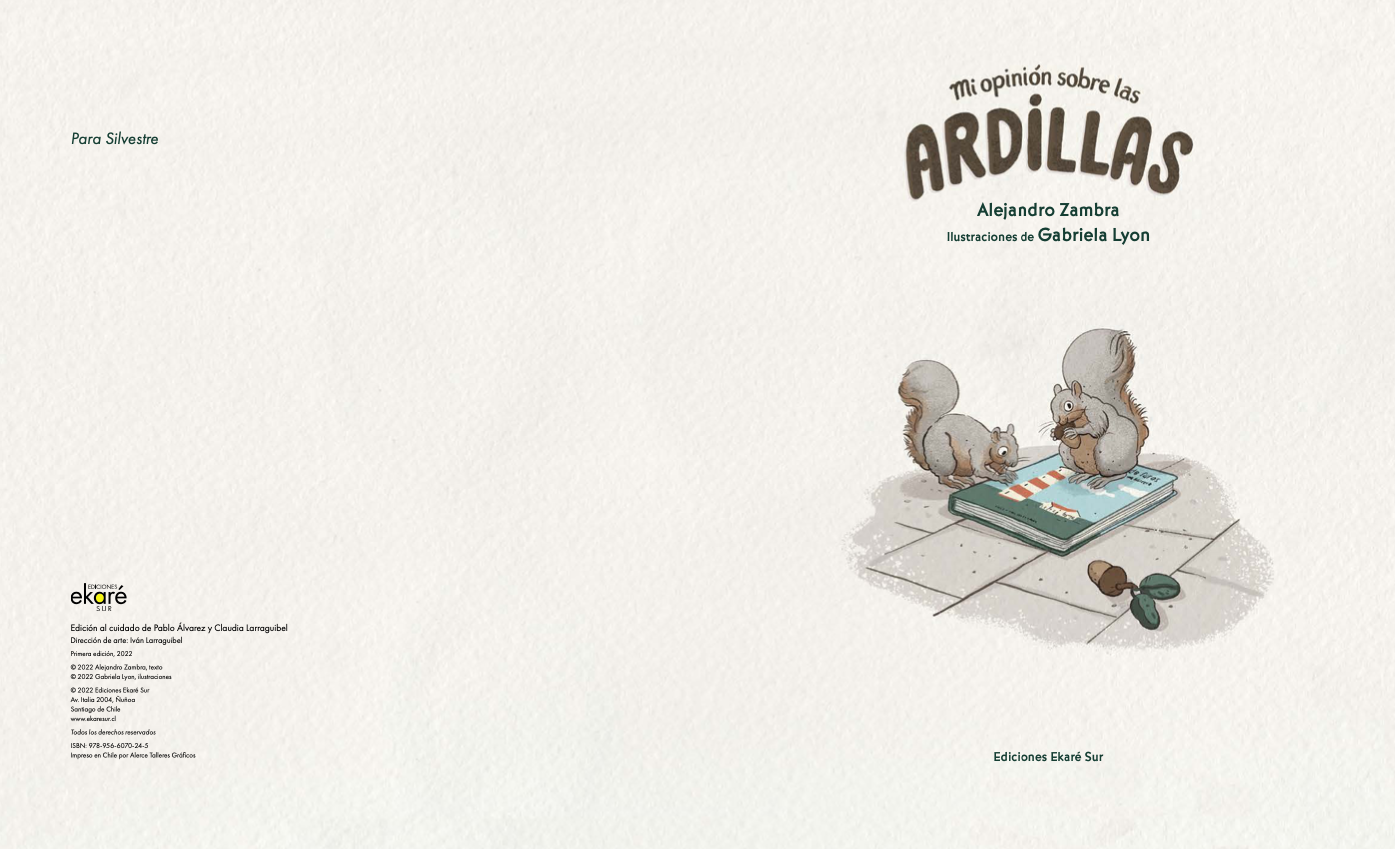 Mi opinión sobre las ardillas – Ekaré Sur